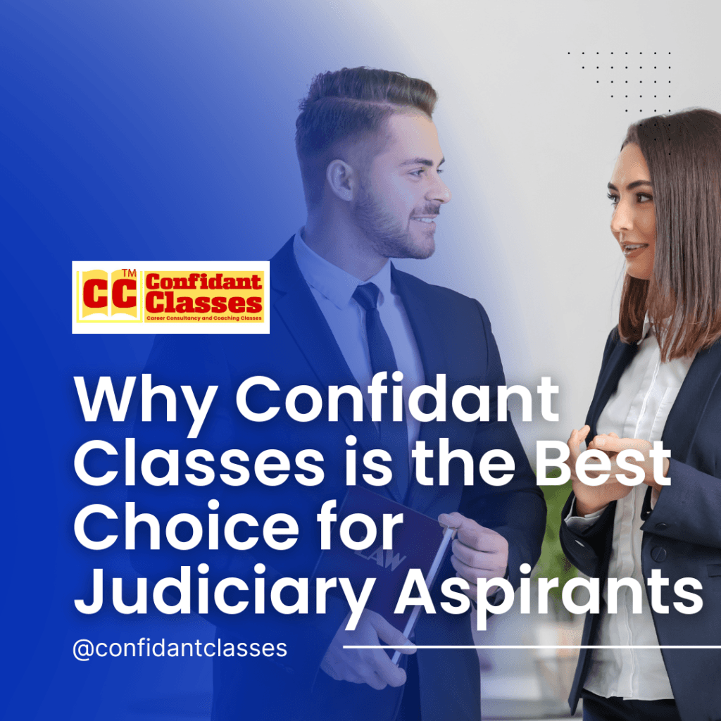 Why Confidant Classes is the Best Choice for Judiciary Aspirants ...